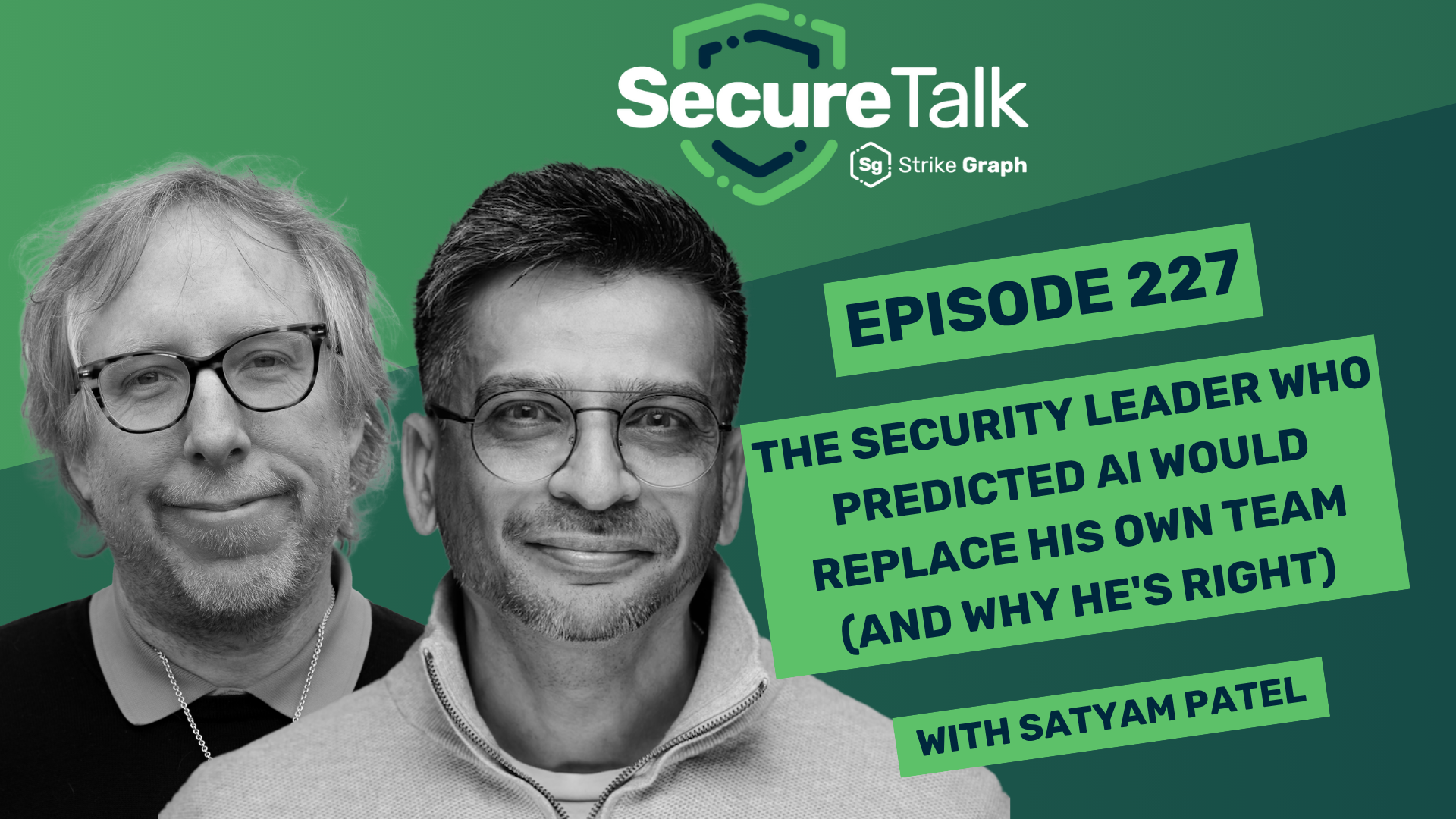 The Security Leader Who Predicted AI Would Replace His Own Team (And Why He's Right) with Satyam ...